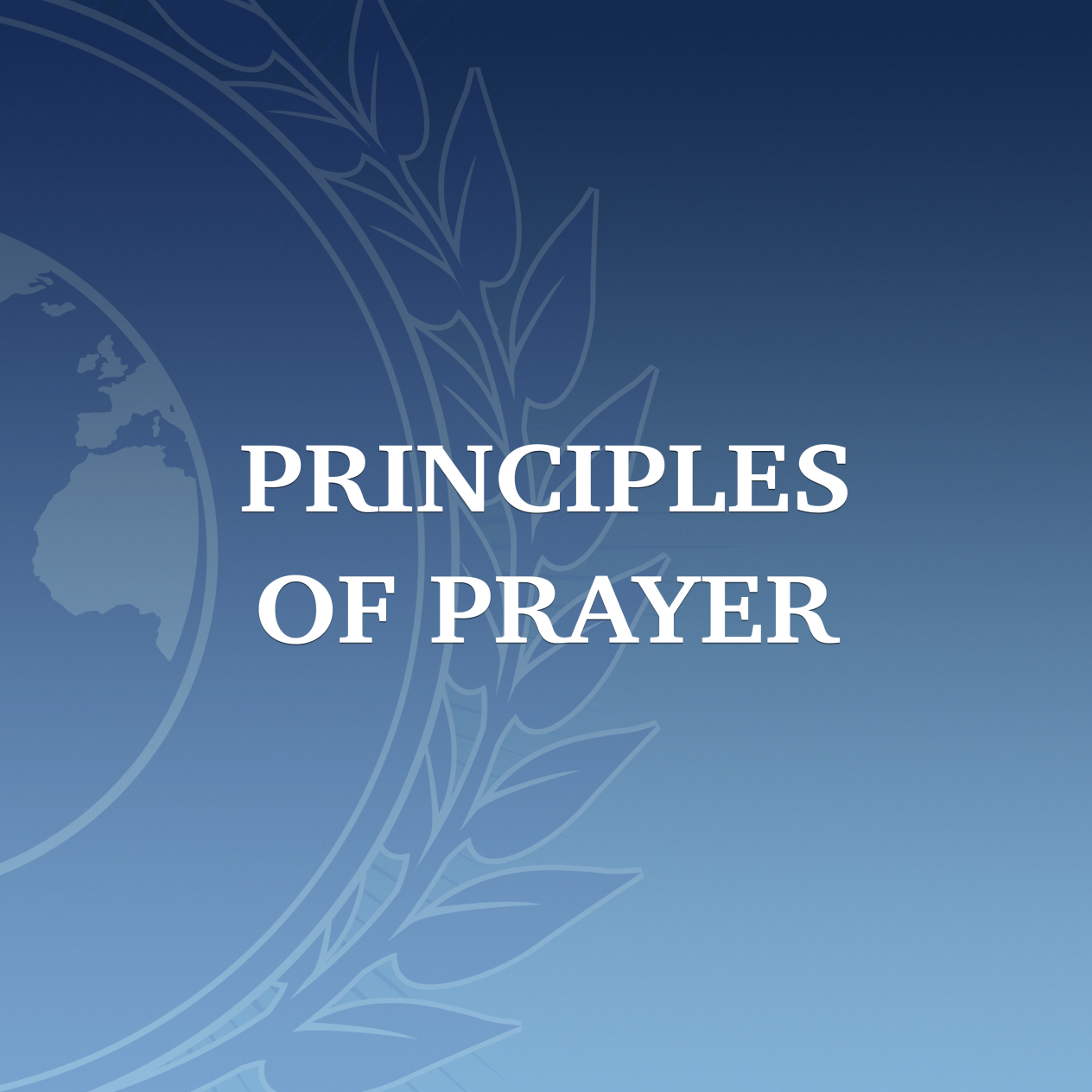 Principles of Prayer | Jerry Savelle Ministries International